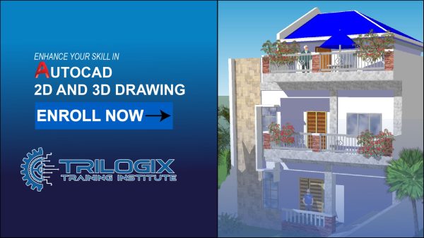 AUTOCAD 2D AND 3D DRAWING – Trilogix